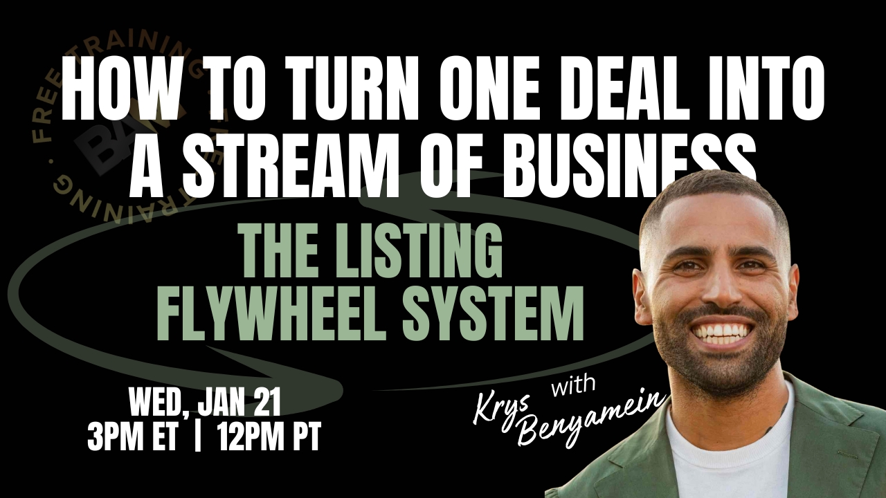 How to Turn One Deal Into a Stream of Business: The Listing Flywheel ...